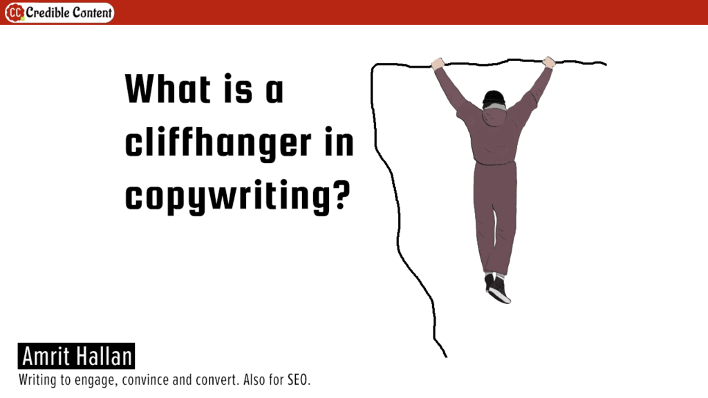 What is a cliffhanger in copywriting? - Credible Content Blog
